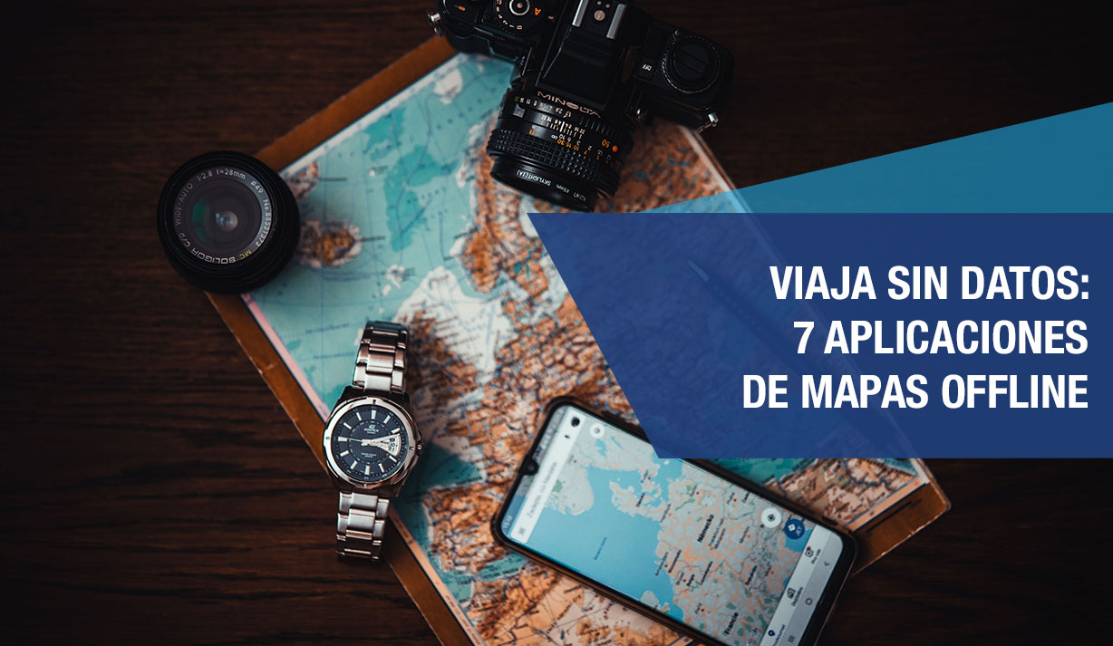 Las Mejores Apps de Mapas para usar sin Internet - ALSA.es